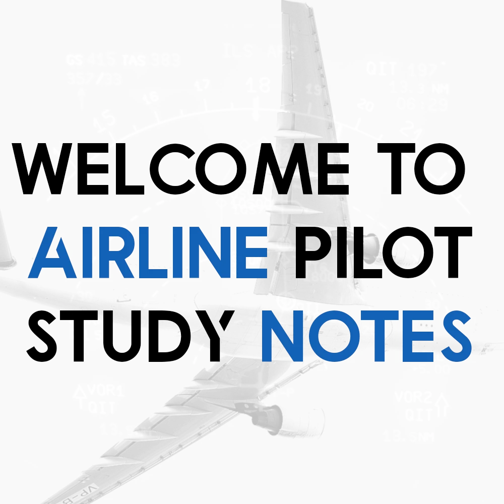 Airline Pilot Study Notes